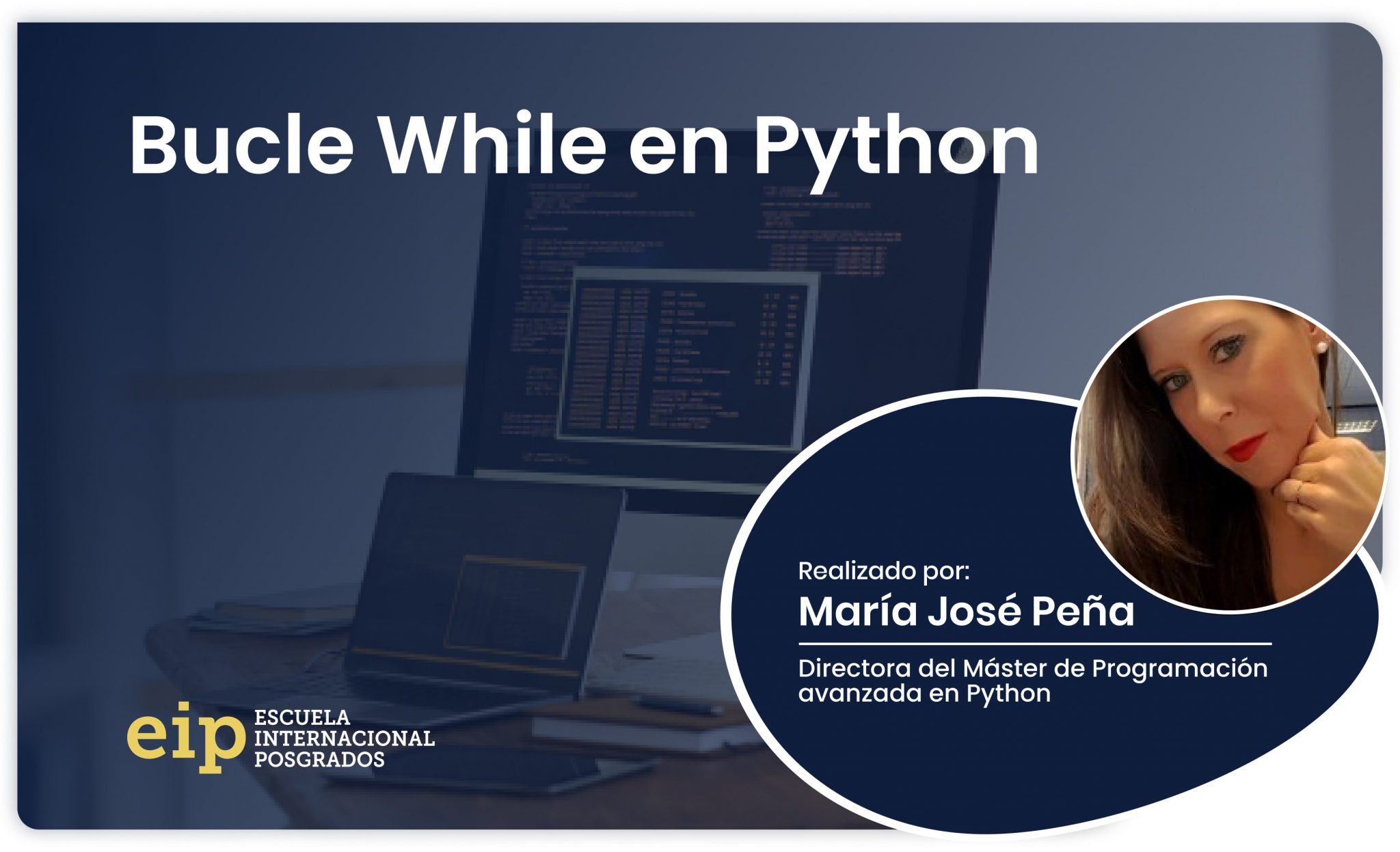 Como hacer un Bucle While en Python | EIP
