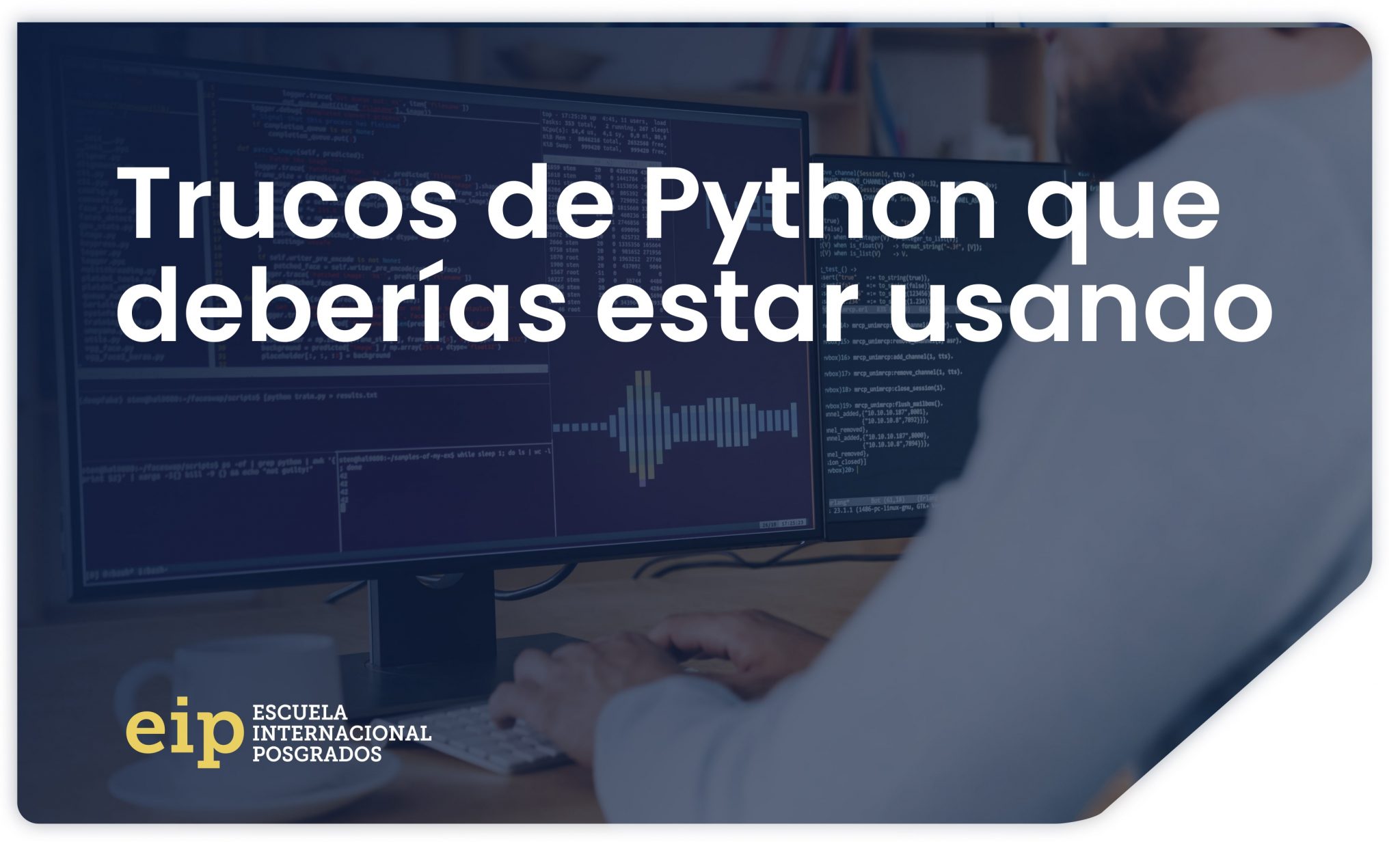 Trucos de Python que deberías estar usando - Masters Online Nº 1 Empleabilidad