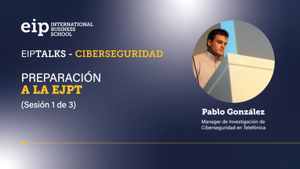 EIP TALKS: Preparación a la EJPT Sesión 1 de 3